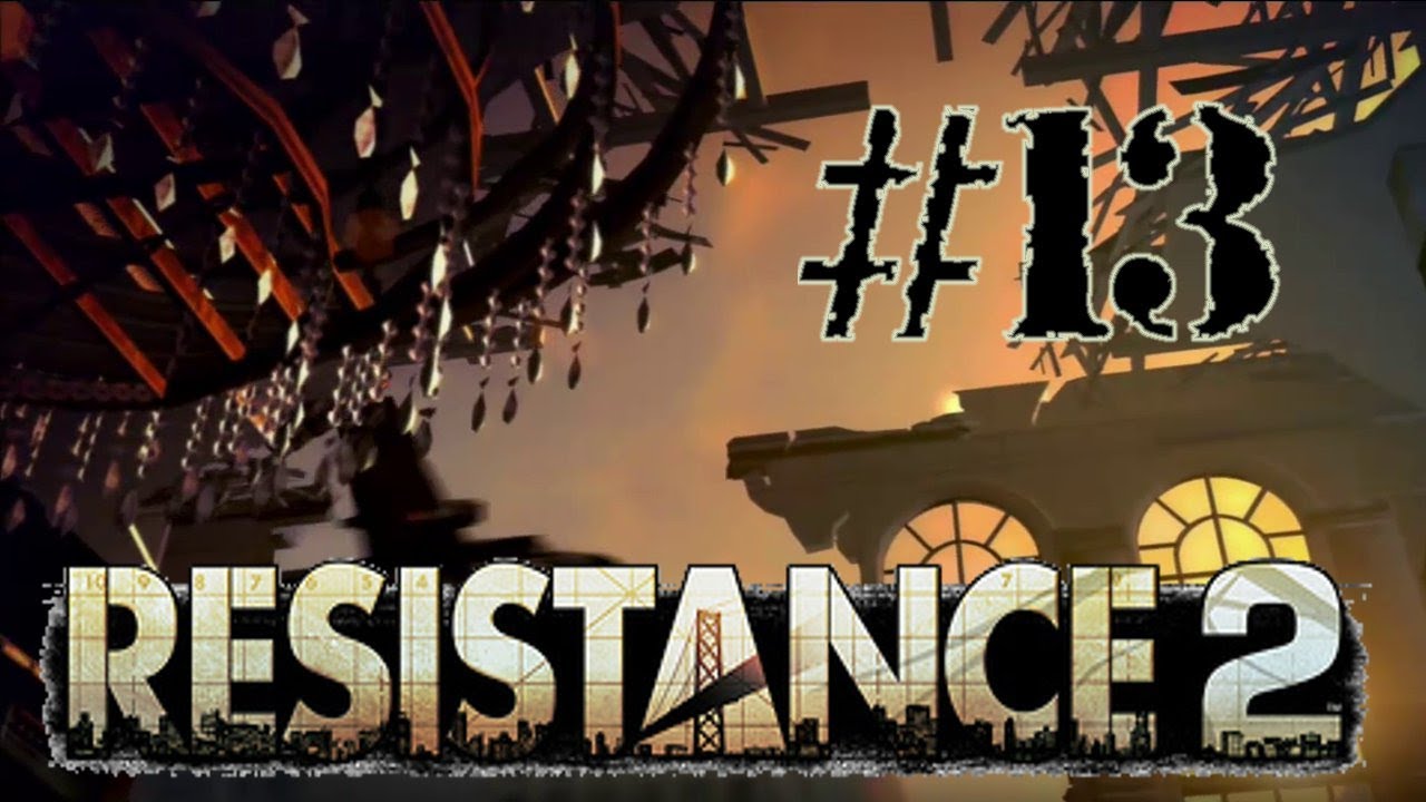 Resistance 2 #13 Auf nach Chicago (Deutsch/Blind/Let's Play) - YouTube