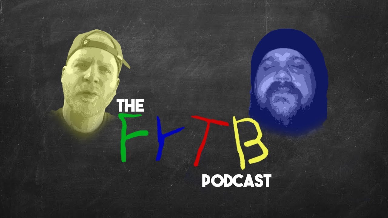 The FYTB Podcast - Ep. 1 (JL) - YouTube