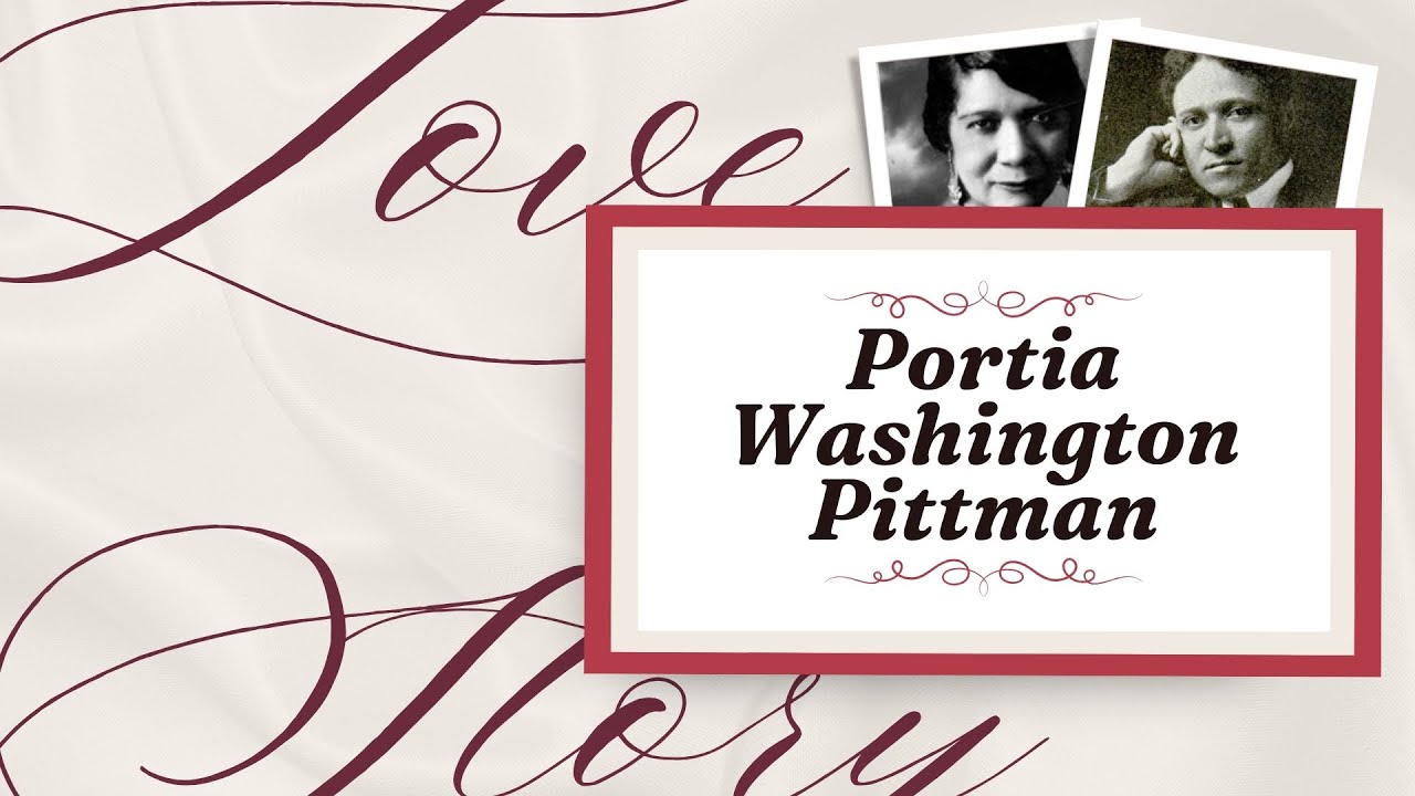 The Love Story of Portia Washington Pittman, Dr. Booker T. Washington's ...