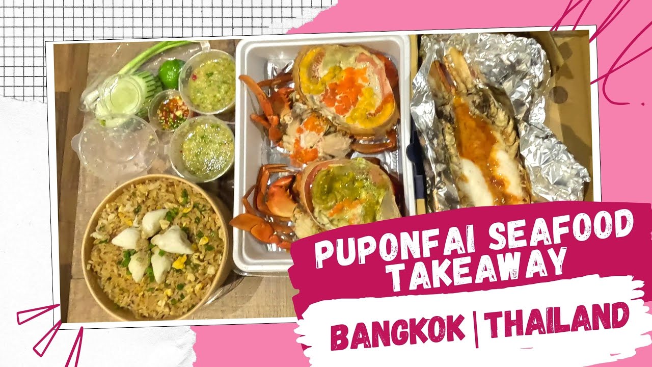 Bangkok Vlog | Famous Puponfai Seafood Takeaway - YouTube