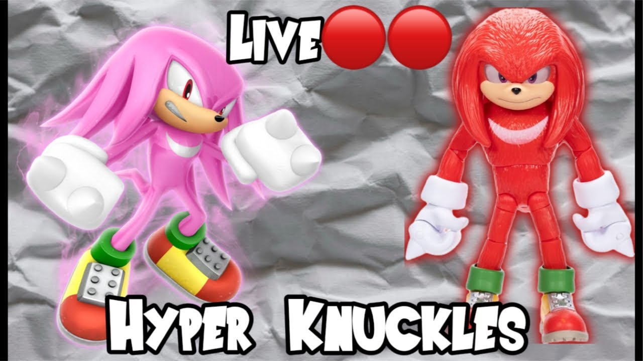 Hyper Knuckles custom live - YouTube