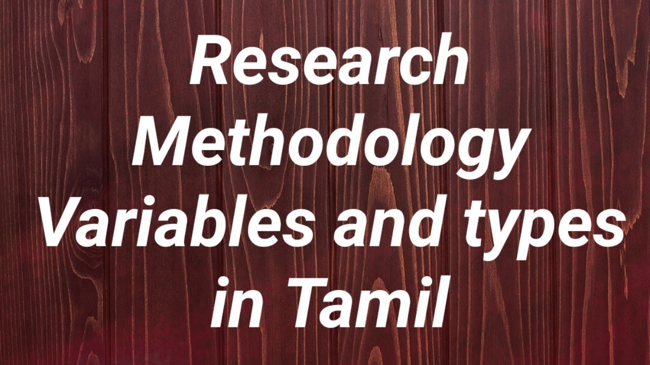 || Research methodology || Variables and their types in Tamil || - YouTube