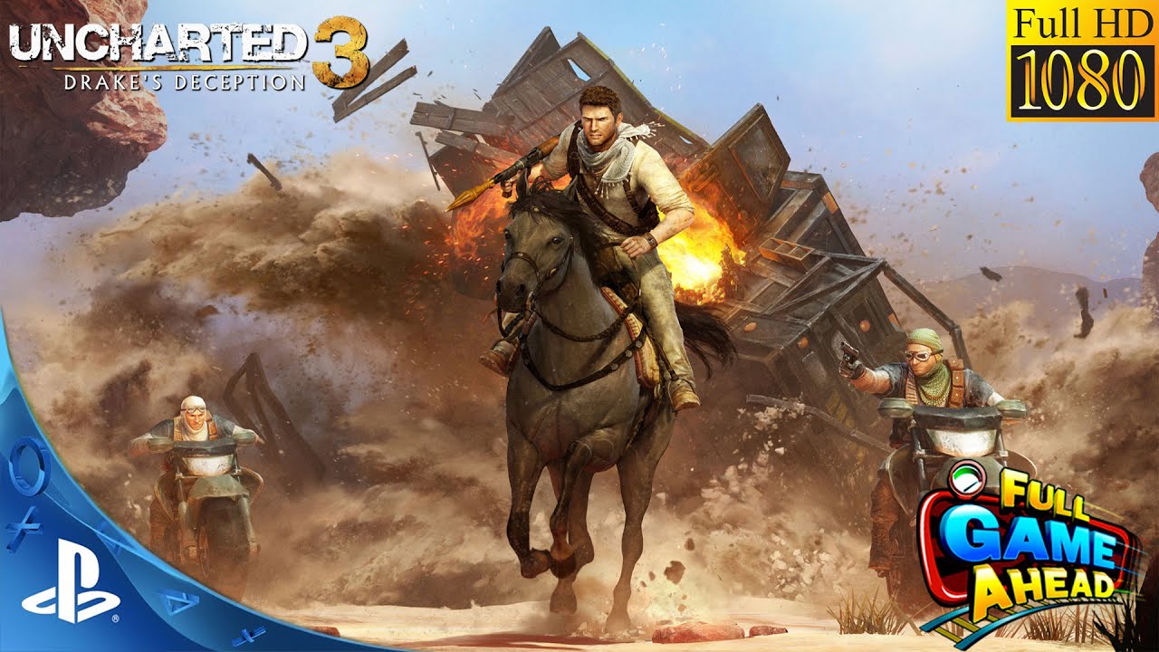 UNCHARTED 3: DRAKE'S DECEPTION - Full Gameplay Walkthrough (No ...