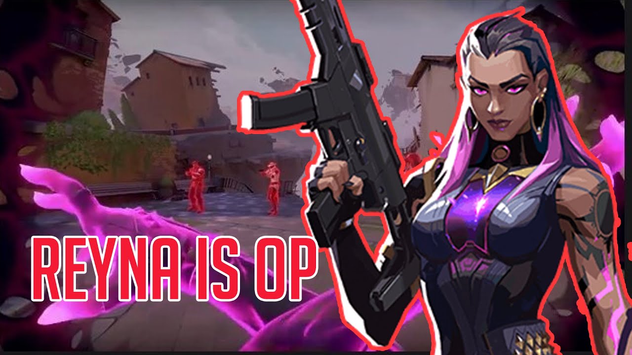 Reyna is Overpower !! - Valorant Highlight - YouTube