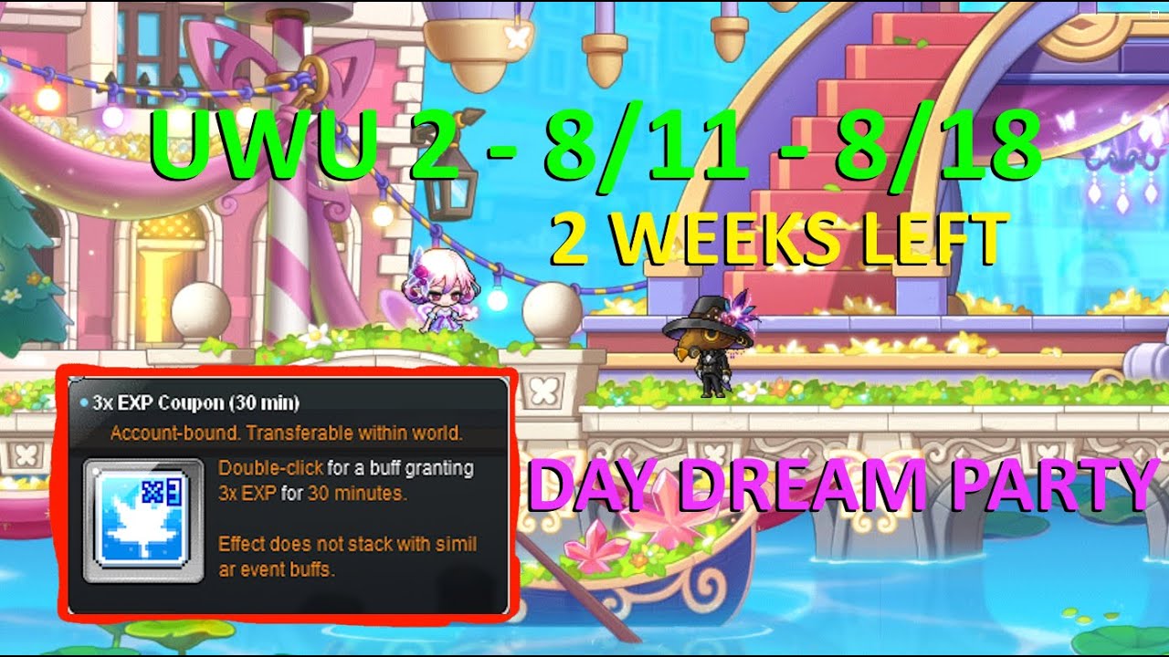 UWU 2 - 2 WEEKS LEFT + DAY DREAM PARTY - YouTube