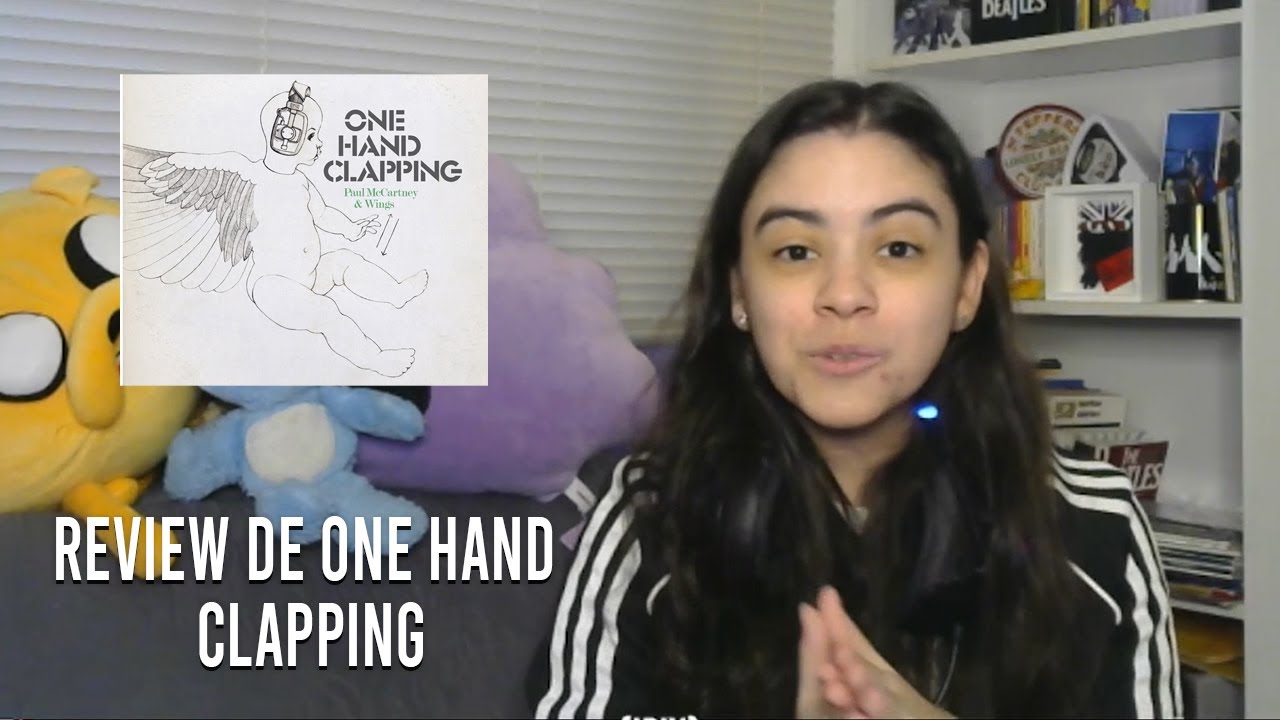 Review completo de "One Hand Clapping" - YouTube