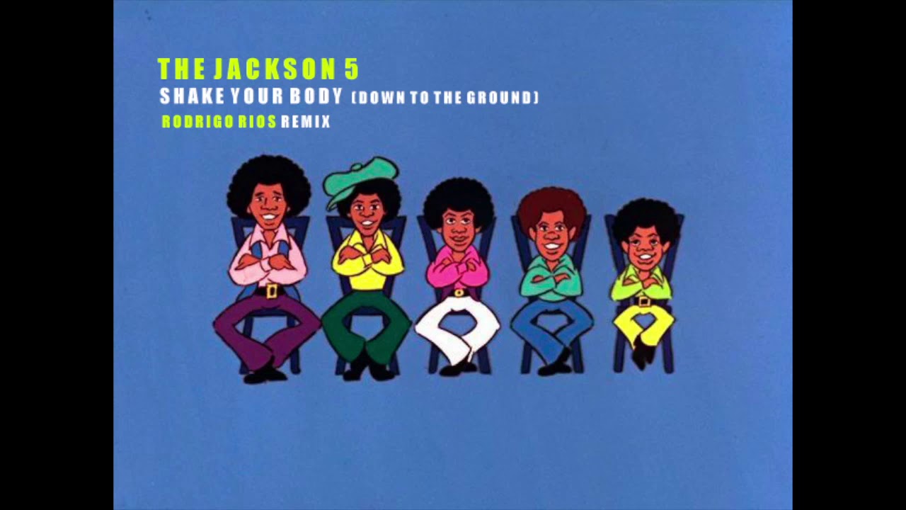 The Jackson 5 - Shake your body (Rodrigo Rios remix) - YouTube