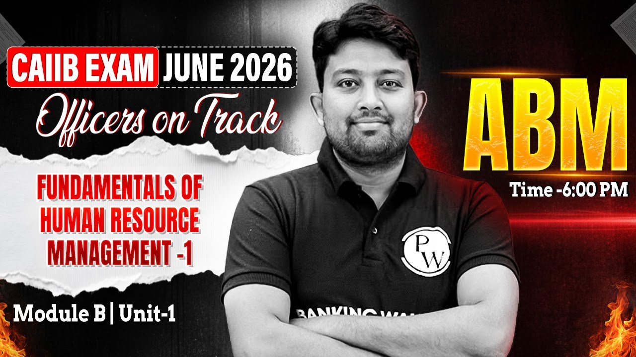 CAIIB June 2026 | CAIIB ABM Module B | Fundamentals of Human Resource ...