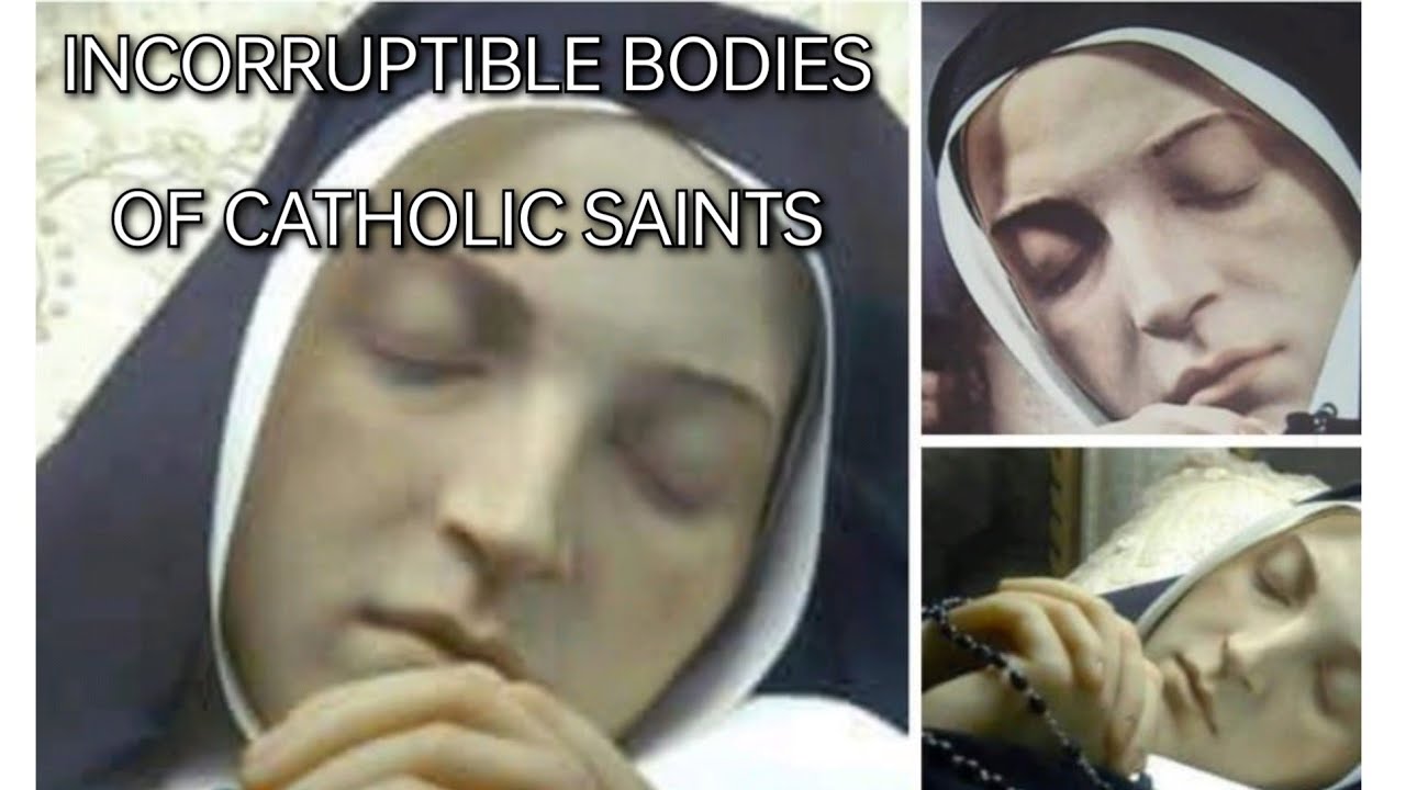 INCORRUPTIBLE BODIES OF CATHOLIC SAINTS - YouTube