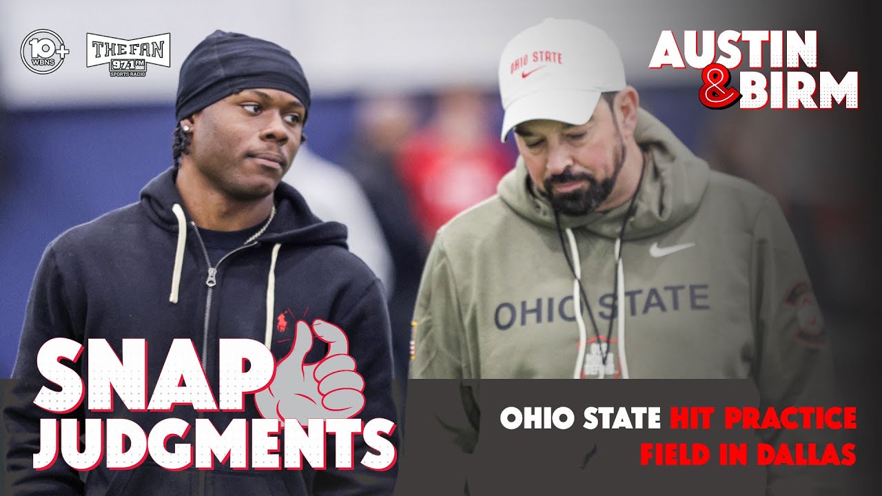 Snap Judgments: Ohio State hits practice field in Dallas, more Buckeyes ...