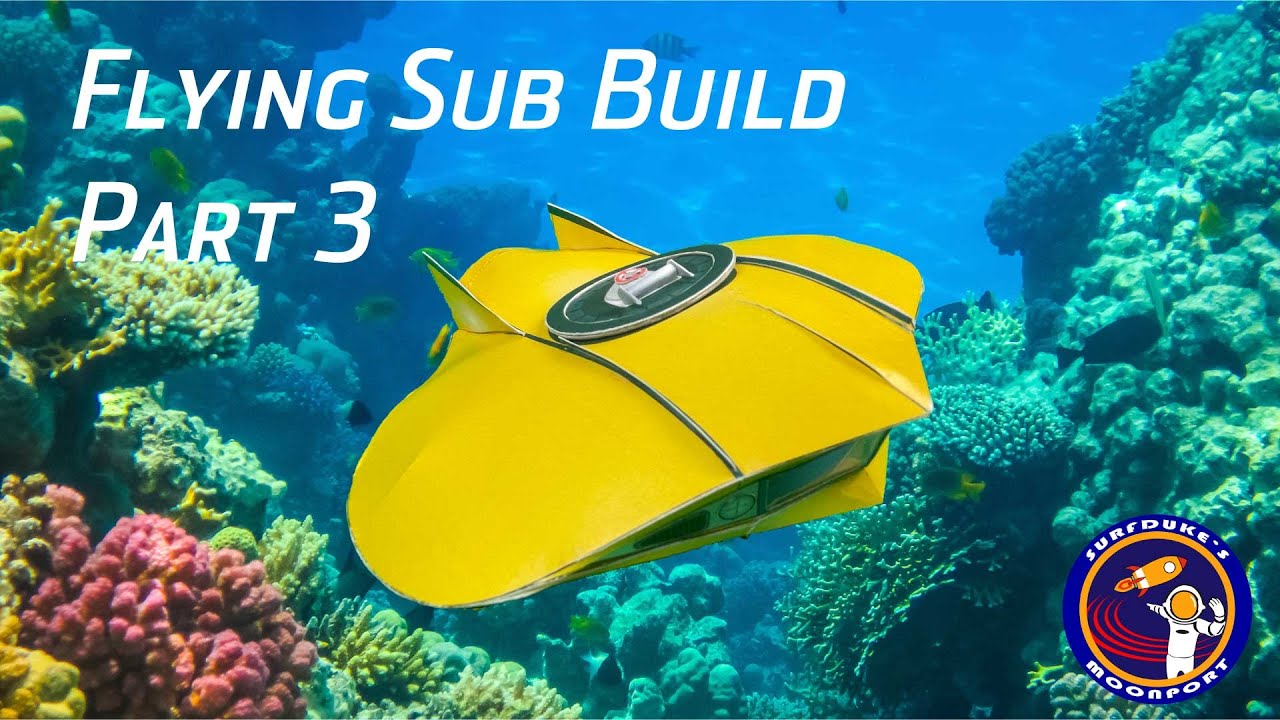 Flying Sub Model Build Part 3 - YouTube