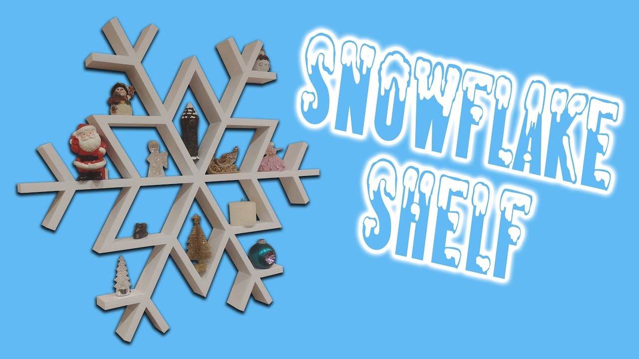 How to Build a Snowflake Shelf - Gift Idea - YouTube