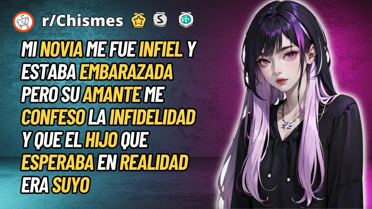 Mi novia me fue infiel y estaba embarazada pero su amante me confeso su ...