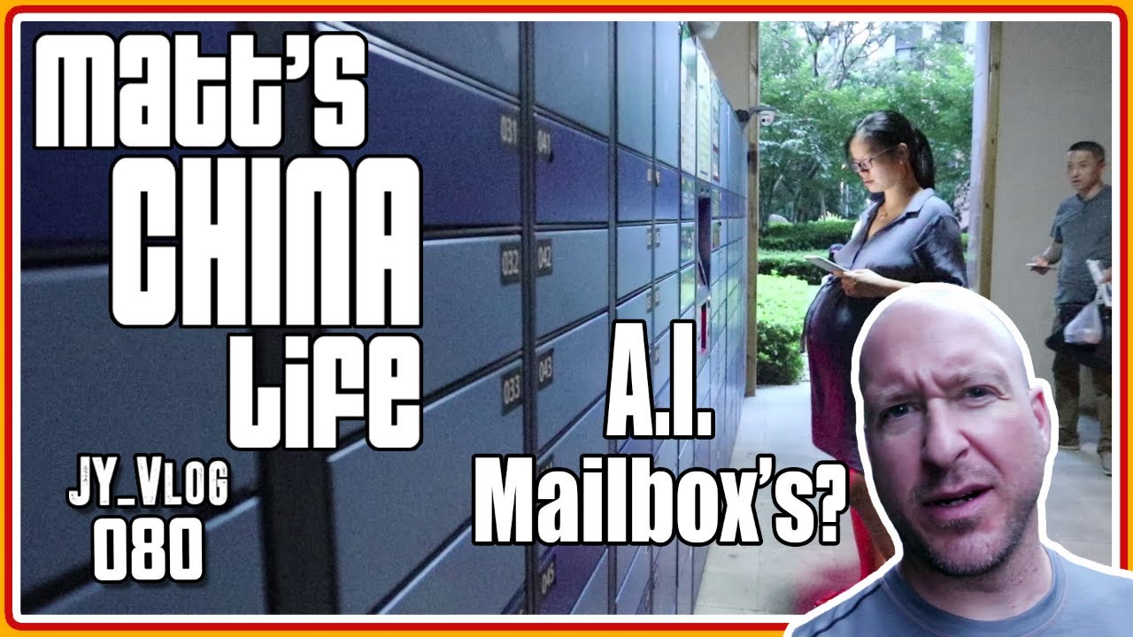 ARTIFICIALLY INTELLIGENT MAILBOX | MATT\S CHINA LIFE - YouTube