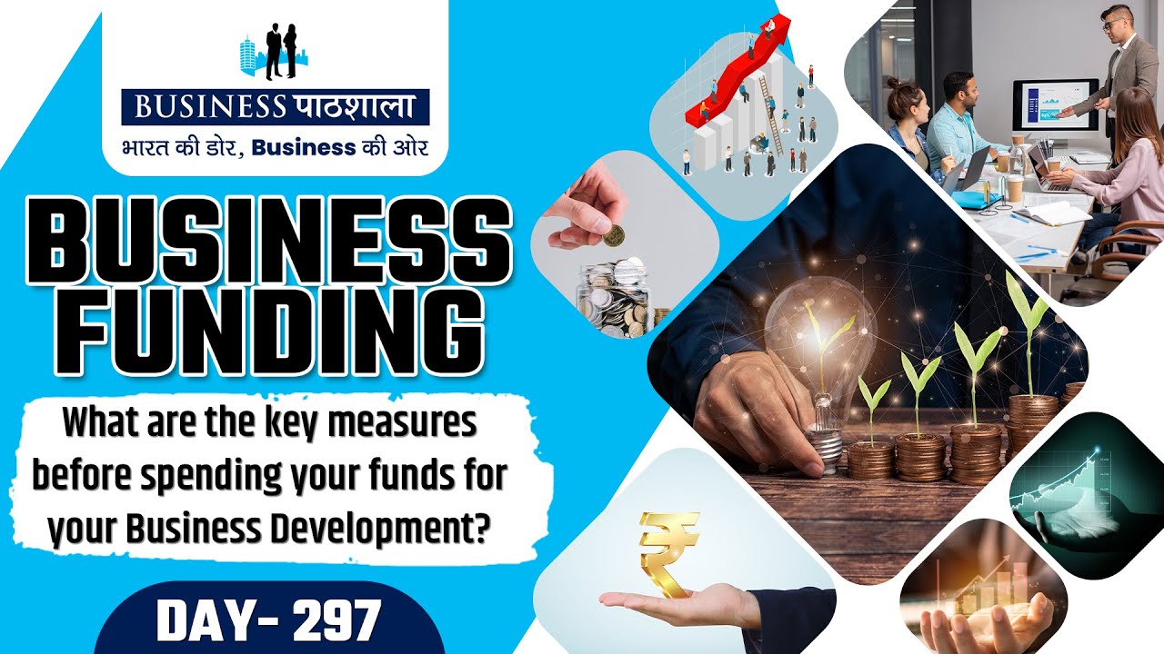 Business Development Funding: Key Measures Before Spending Your Money ...