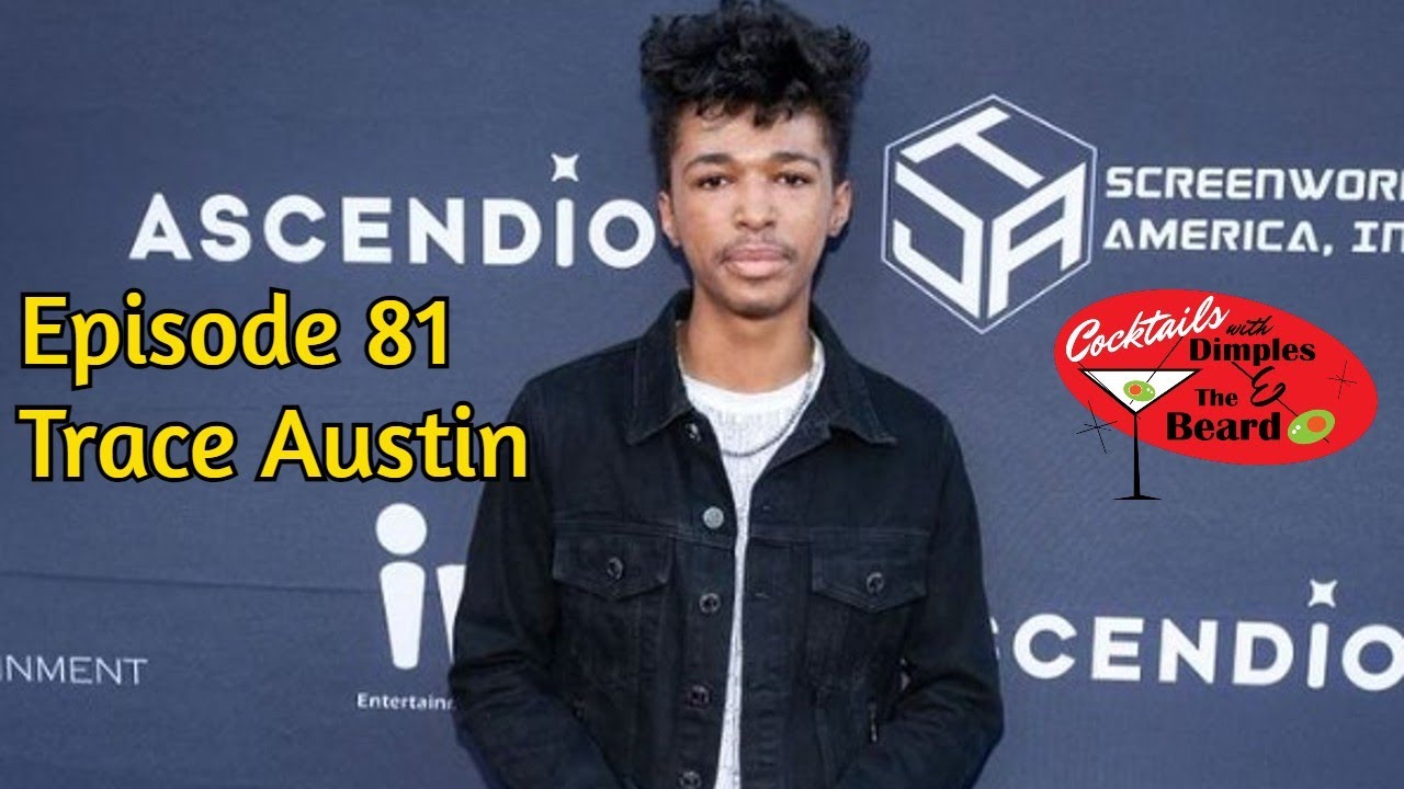 Ep. 81 - Trace Austin | Musician - YouTube