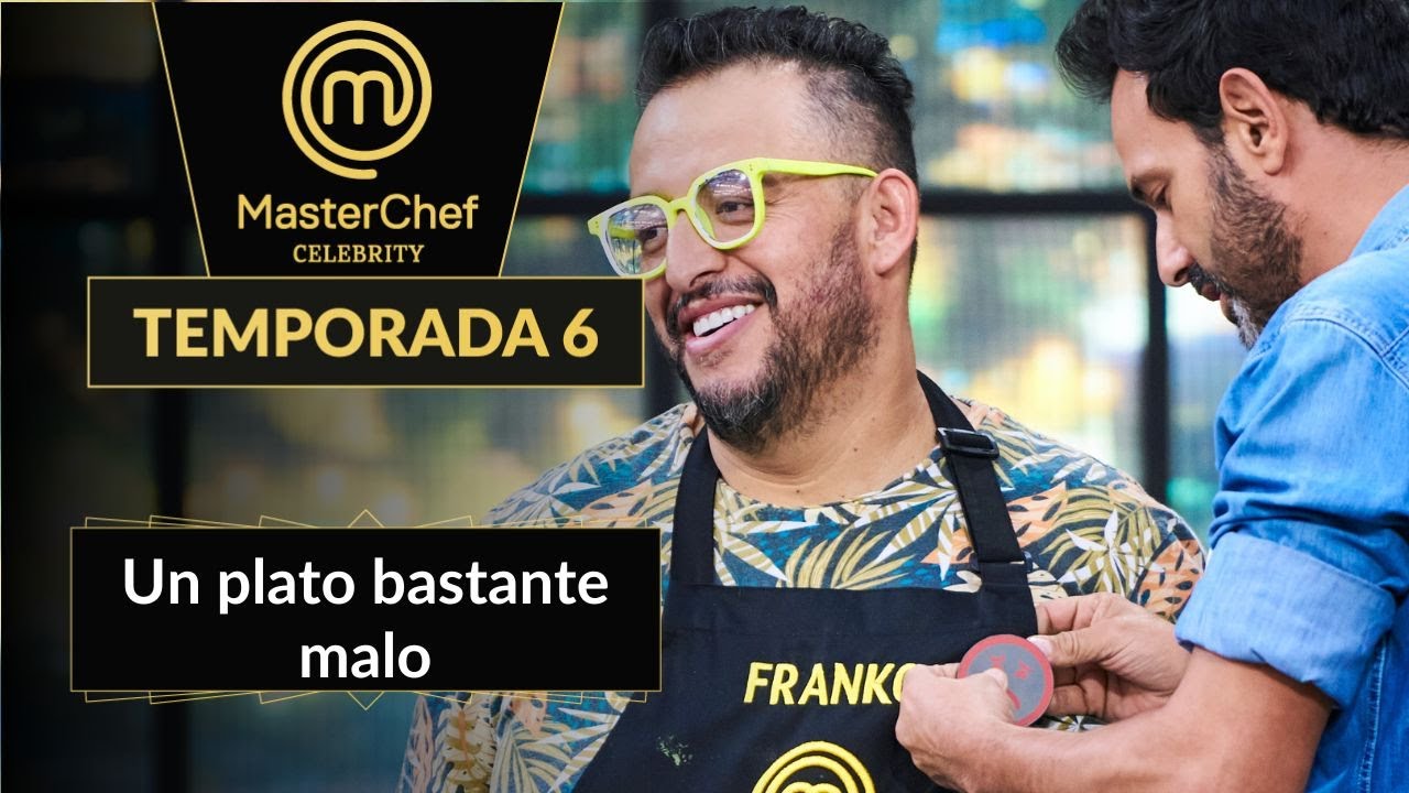 Franko presentó un plato que no gustó | TEMP. 06 | MASTERCHEF CELEBRITY ...
