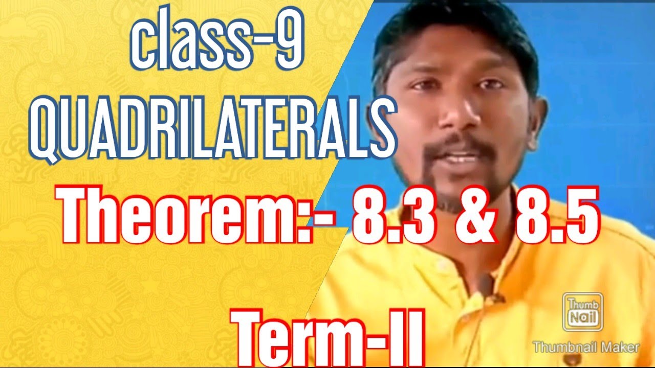 Class 9 Quadrilaterals || Theorem 8.3 Theorem 8.5|| Quadrilaterals ...
