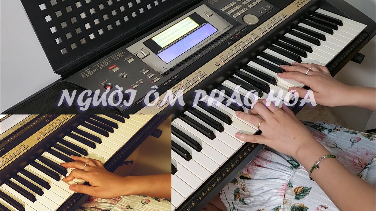 [Piano Cover] - Người Ôm Pháo Hoa | Piano Cover by Popnie | Best Cut ...