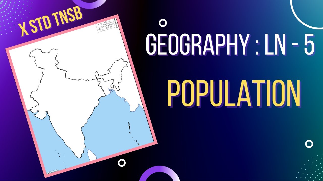 Class 10 - Geography Map - Lesson 5- Population - YouTube