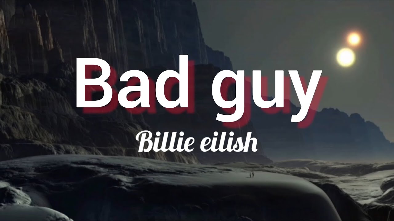 Billie Eilish - bad guy (Lyrics) - YouTube