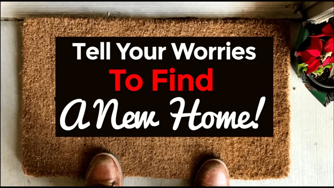 Tell Your Worries To Find A New Home! (Don't Take This Into 2023 ...