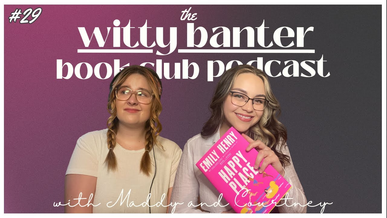 Happy Place by Emily Henry | The Witty Banter Book Club #29 - YouTube