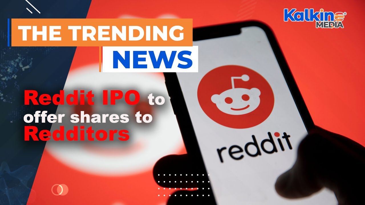Reddit IPO to offer shares to Redditors - YouTube