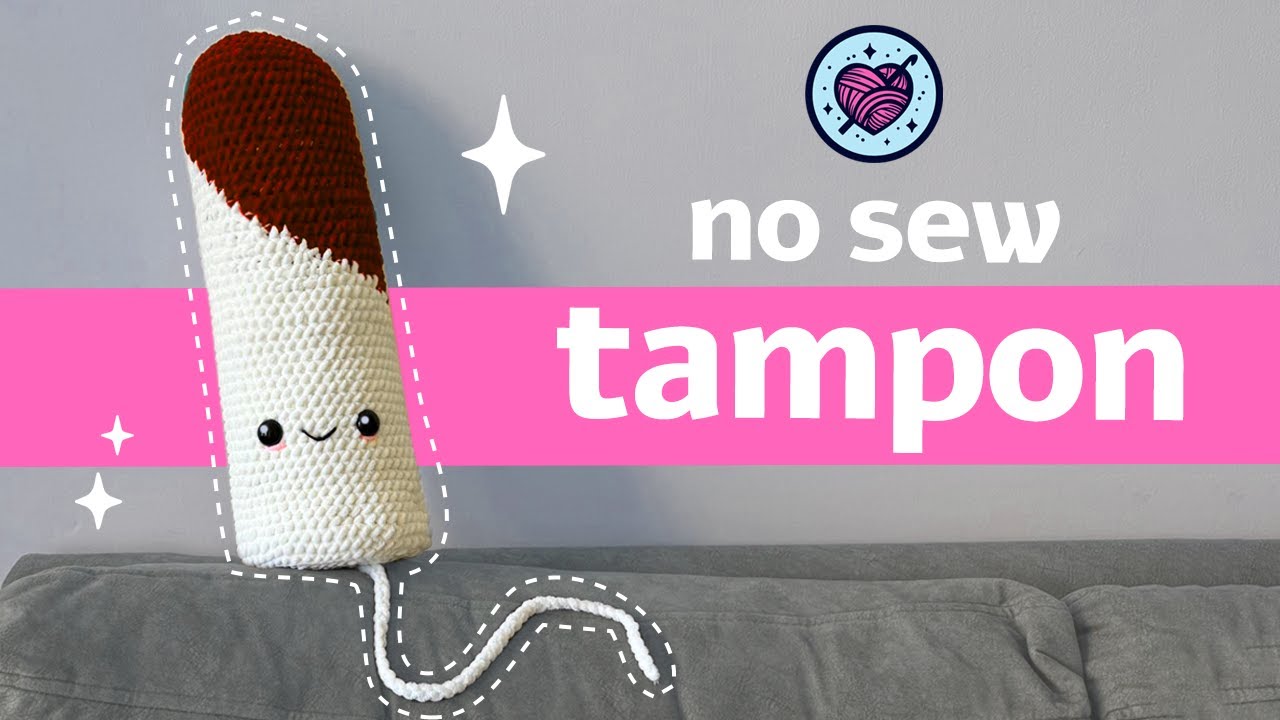 💓 HUGE tampon amigurumi 💓 | beginner friendly step by step tutorial ...