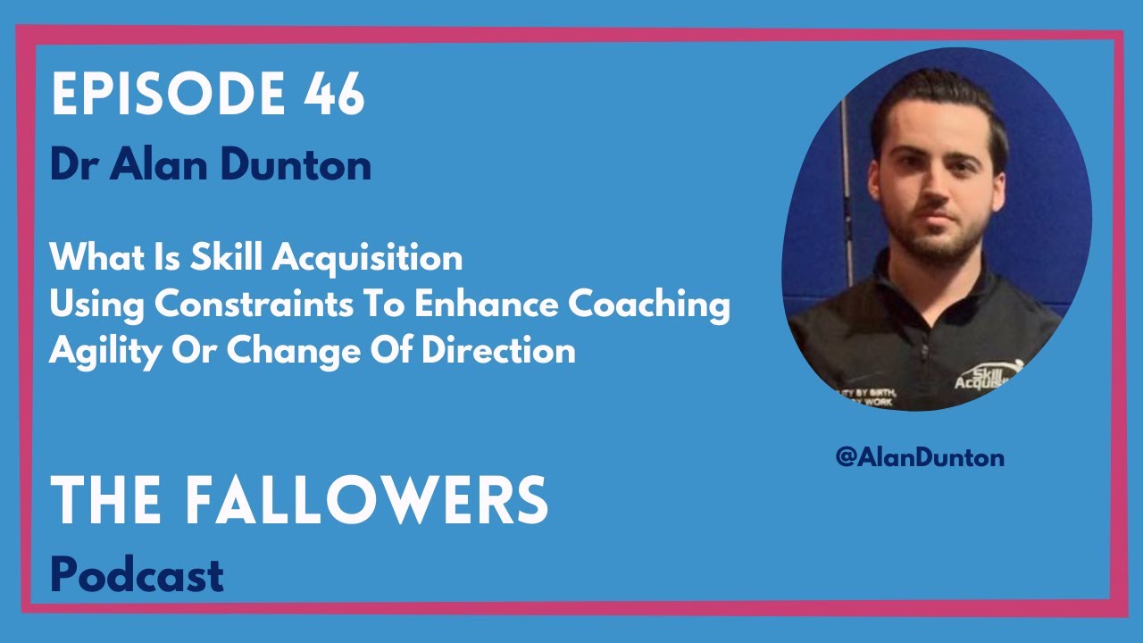 Ep 46 - Dr Alan Dunton. "Head Up" Goggles. Constraints In Coaching ...