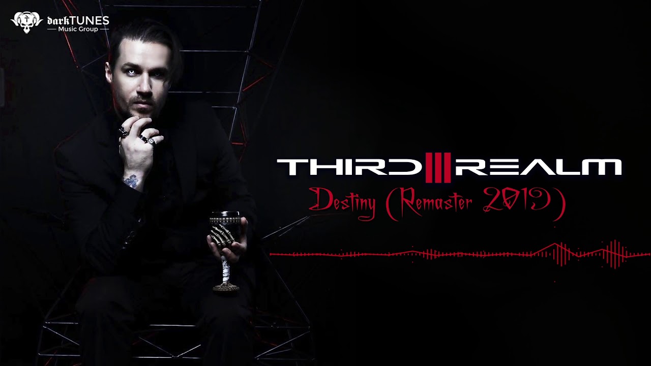 THIRD REALM - Destiny (Remastered 2019) [FULL SONG] | darkTunes Music ...