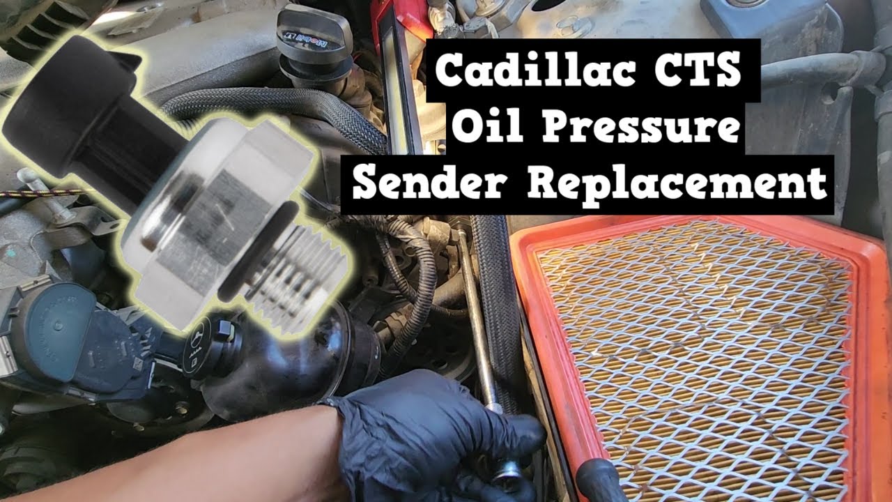 Cadillac CTS Oil Pressure Switch Replacement ('08 to '13) - YouTube