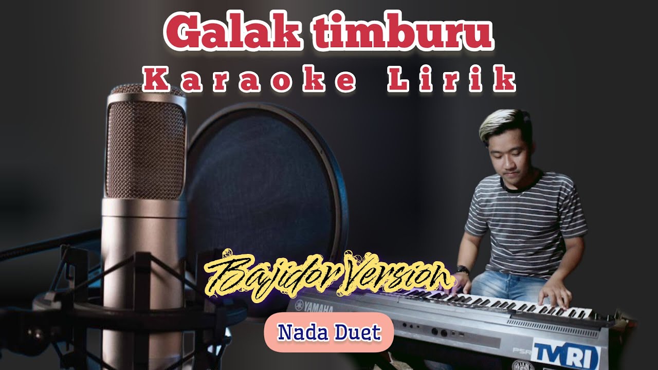Galak timburu Karaoke lirik | Bajidor version - YouTube