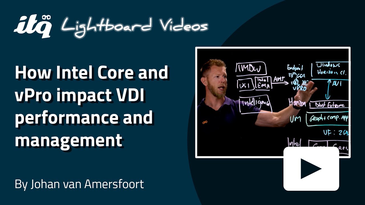 How Intel Core and vPro impact VDI performance and management ...