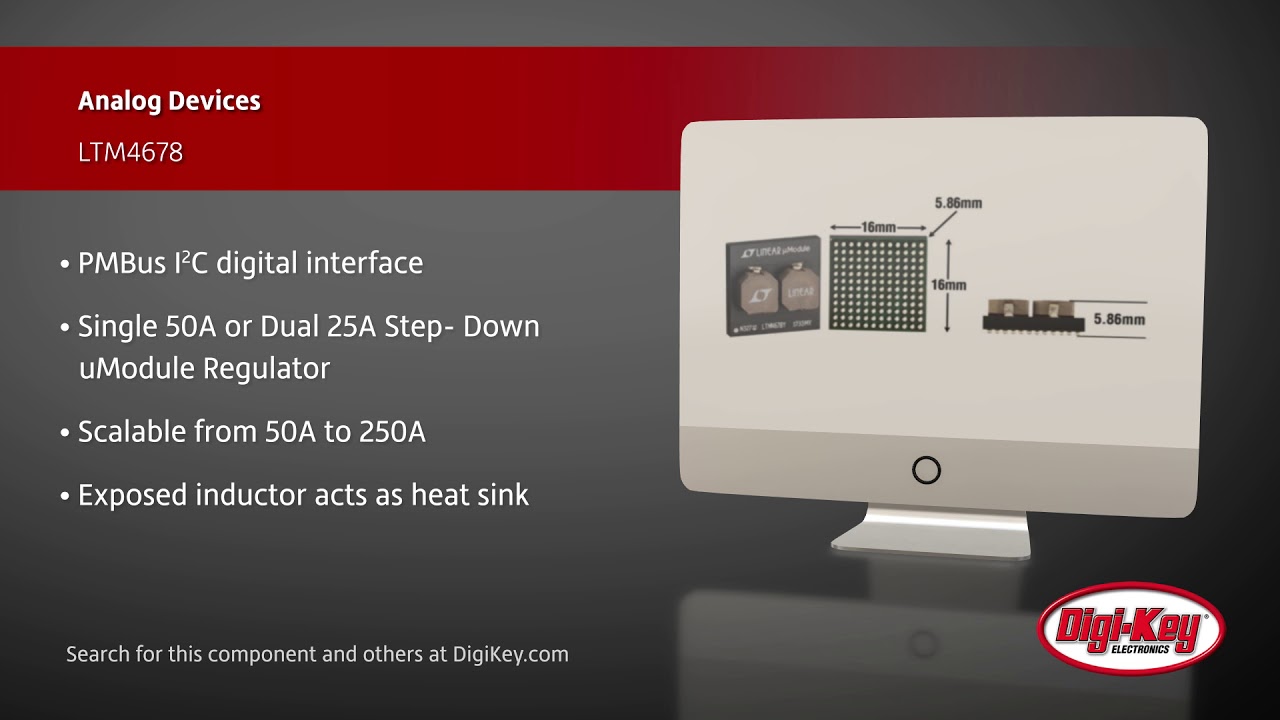 Analog Devices LTM4678 Regulator | Digi-Key Daily - YouTube