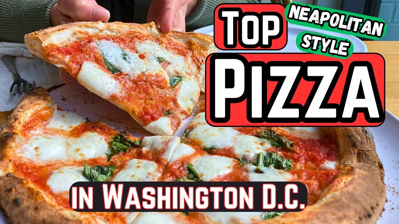 Washington D.C.'s Top Pizza -Neapolitan Style - YouTube