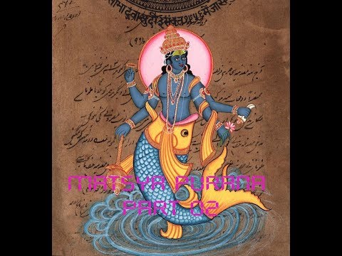 Matsya Puranam Part 02 English Translation - YouTube