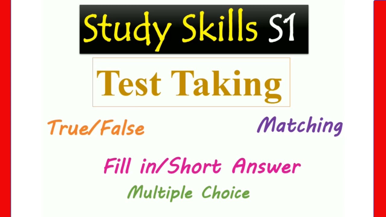 Study Skills S1 : Test Taking ¦ True or false, Matching, Multiple ...