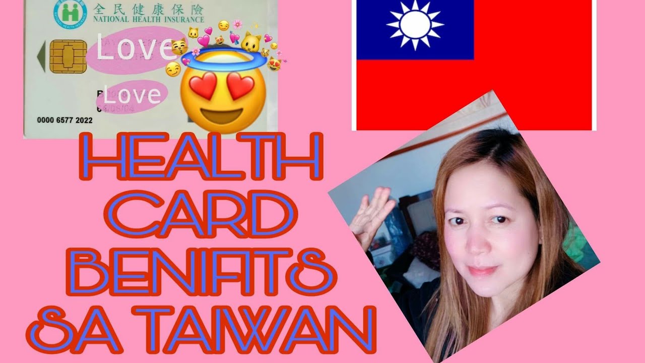 BENEFITS NG HEALTH INSURANCE DITO SA TAIWAN - YouTube