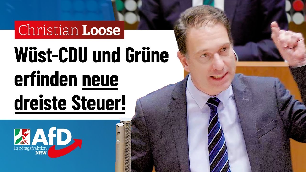 Wüst-CDU und Grüne erfinden neue dreiste Steuer! – Christian Loose (AfD ...