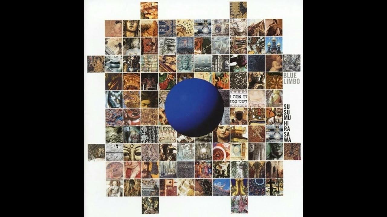 Susumu Hirasawa - Blue Limbo (Full Album) - YouTube