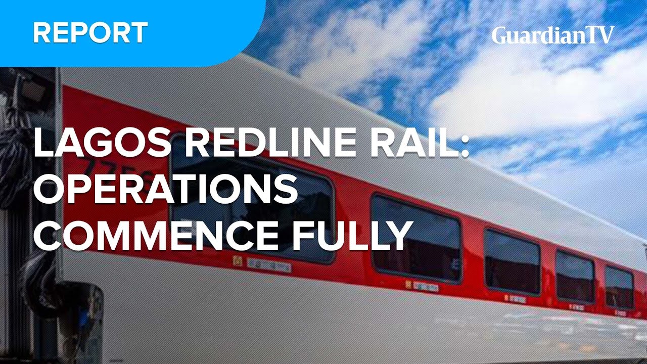 Lagos Redline Rail: Operations commence fully - YouTube