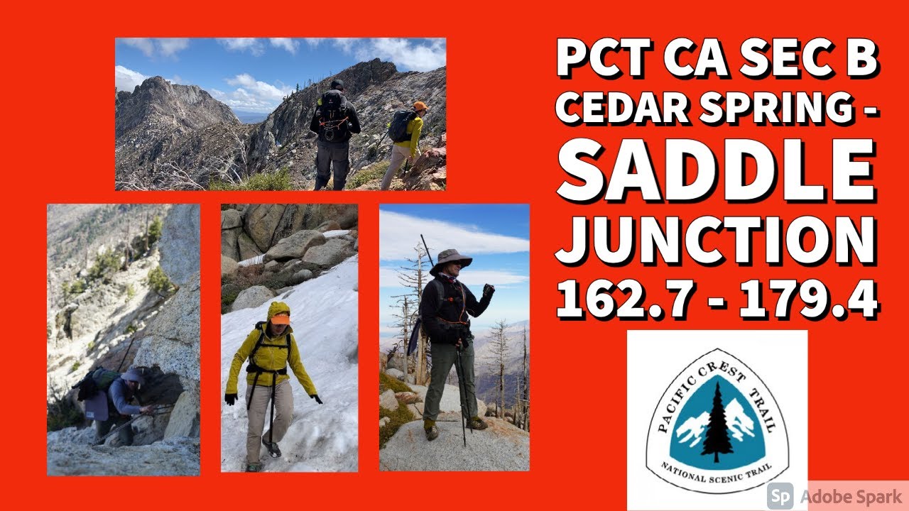 【PCT】CA Sec B Cedar Spring - Saddle Junction 162.7 - 179.4 (Rock Slide ...