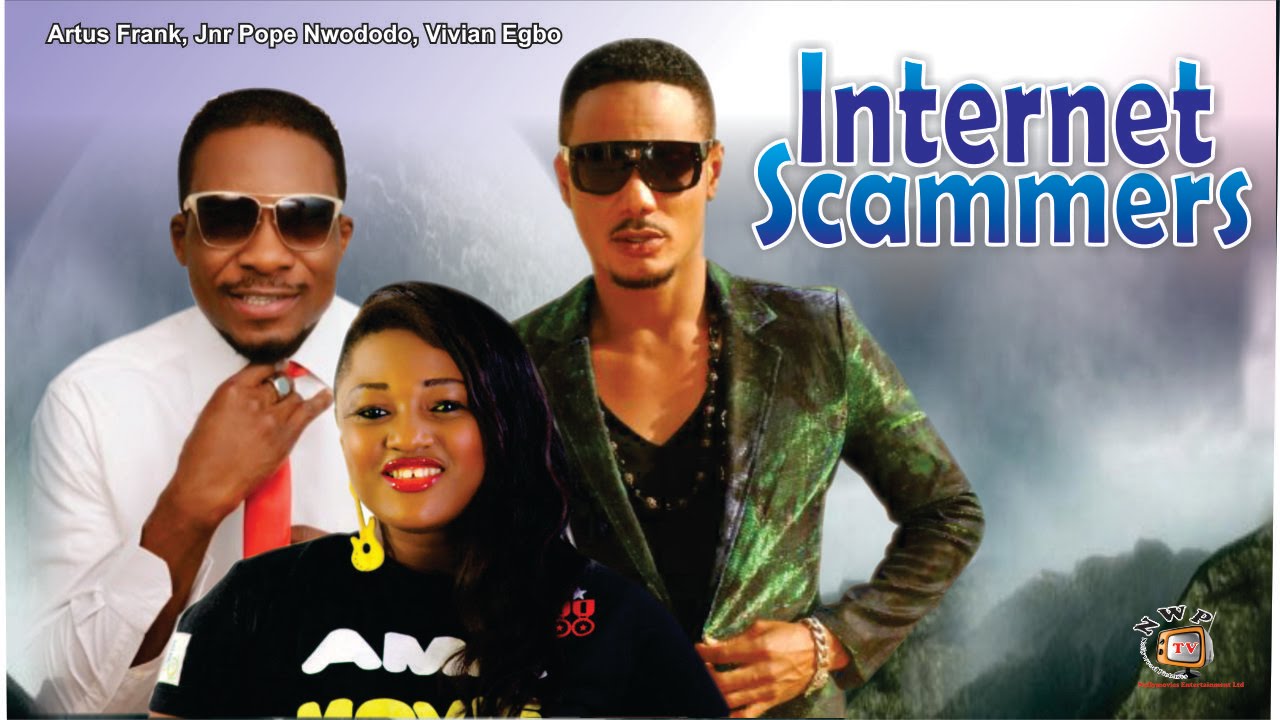 Internet Scammers - Nigerian Nollywood Movie - YouTube