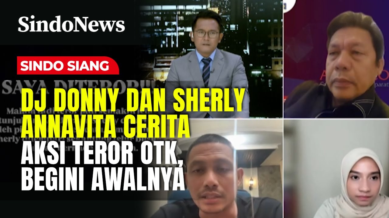 “Ada yang Mengintai…” DJ Donny & Sherly Annavita Beberkan Teror OTK ...