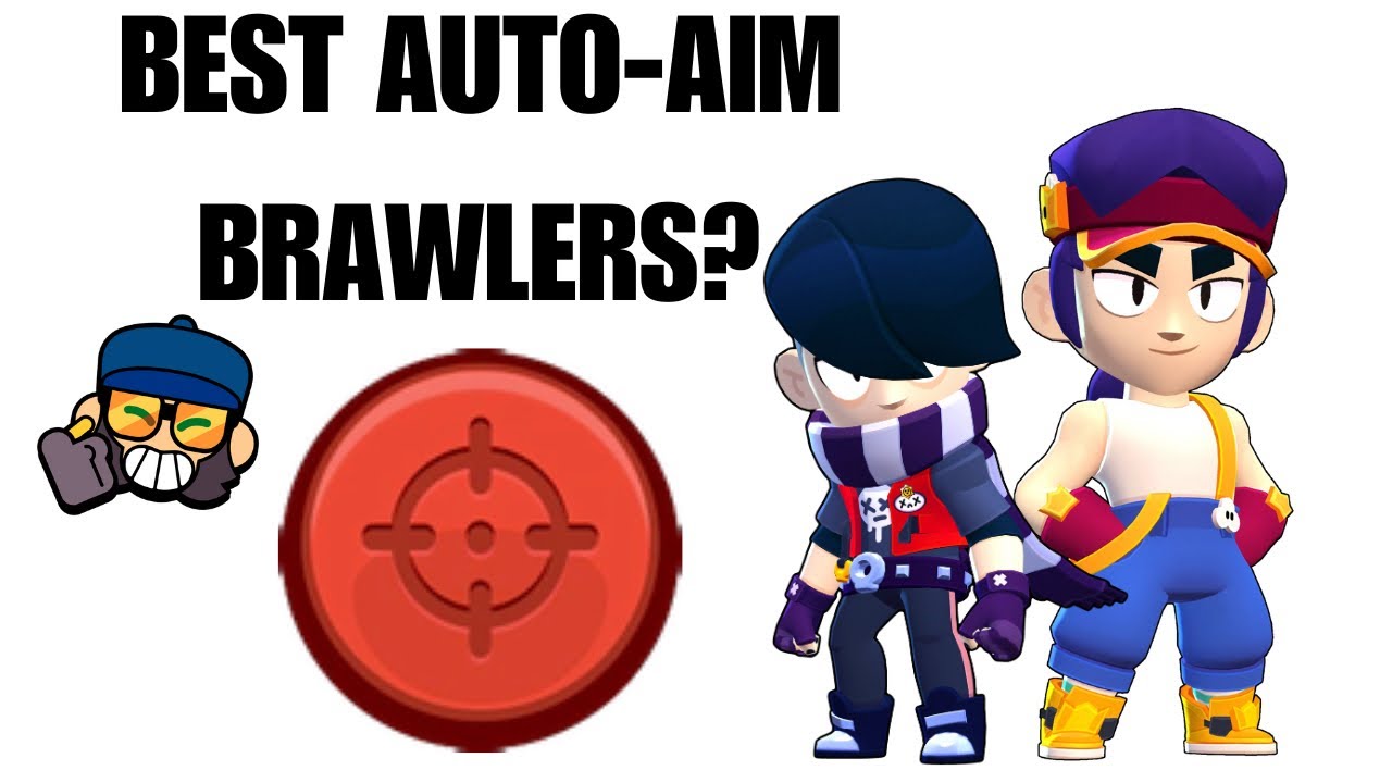 BEST AUTO-AIM BRAWLERS | Brawl Stars - YouTube