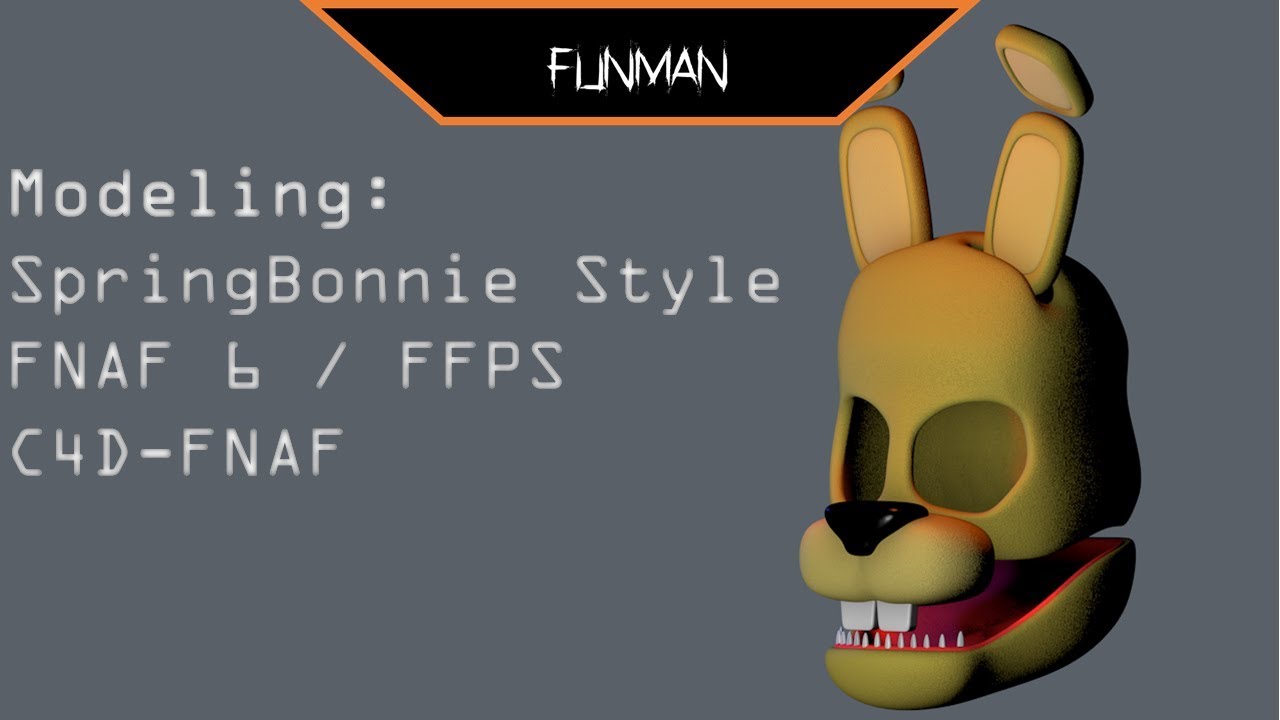 [FNAF-C4D] Modeling SpringBonnie Style FNAF 6/FFPS - YouTube