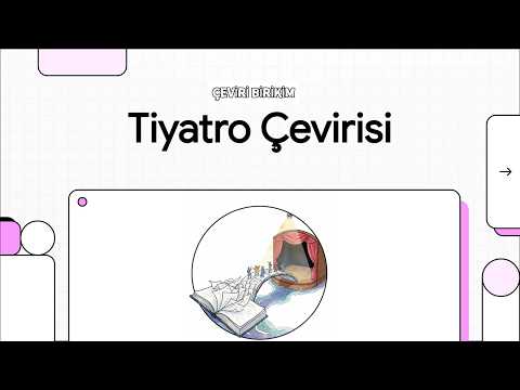 TİYATRO ÇEVİRİSİ NEDİR?