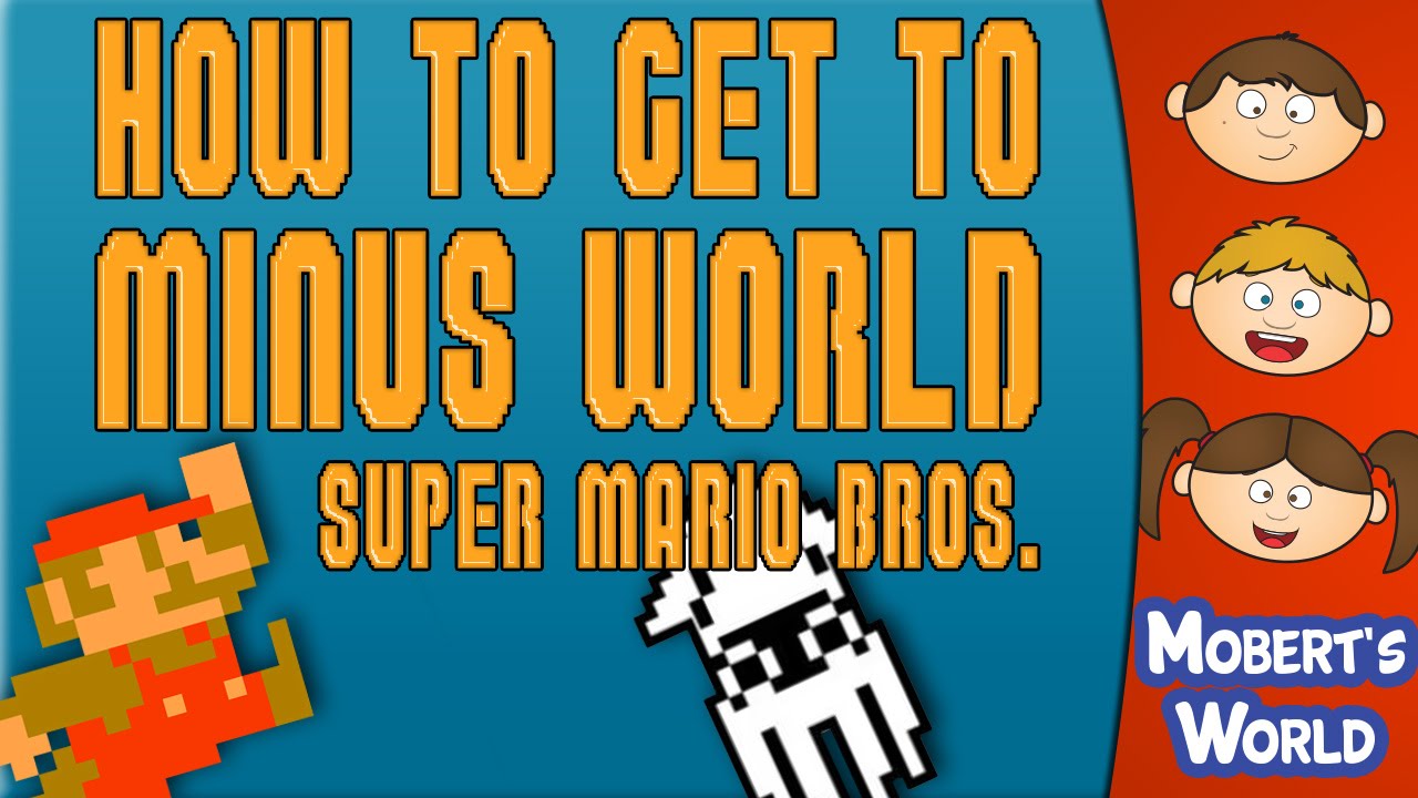Nes super mario bros negative world - chicagohow