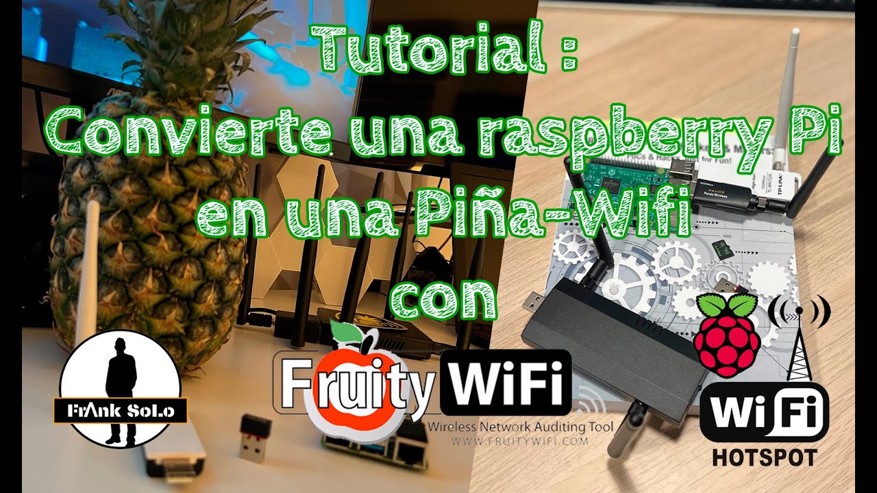 Tutorial Fruitywifi Con Una Raspberry Pi Youtube